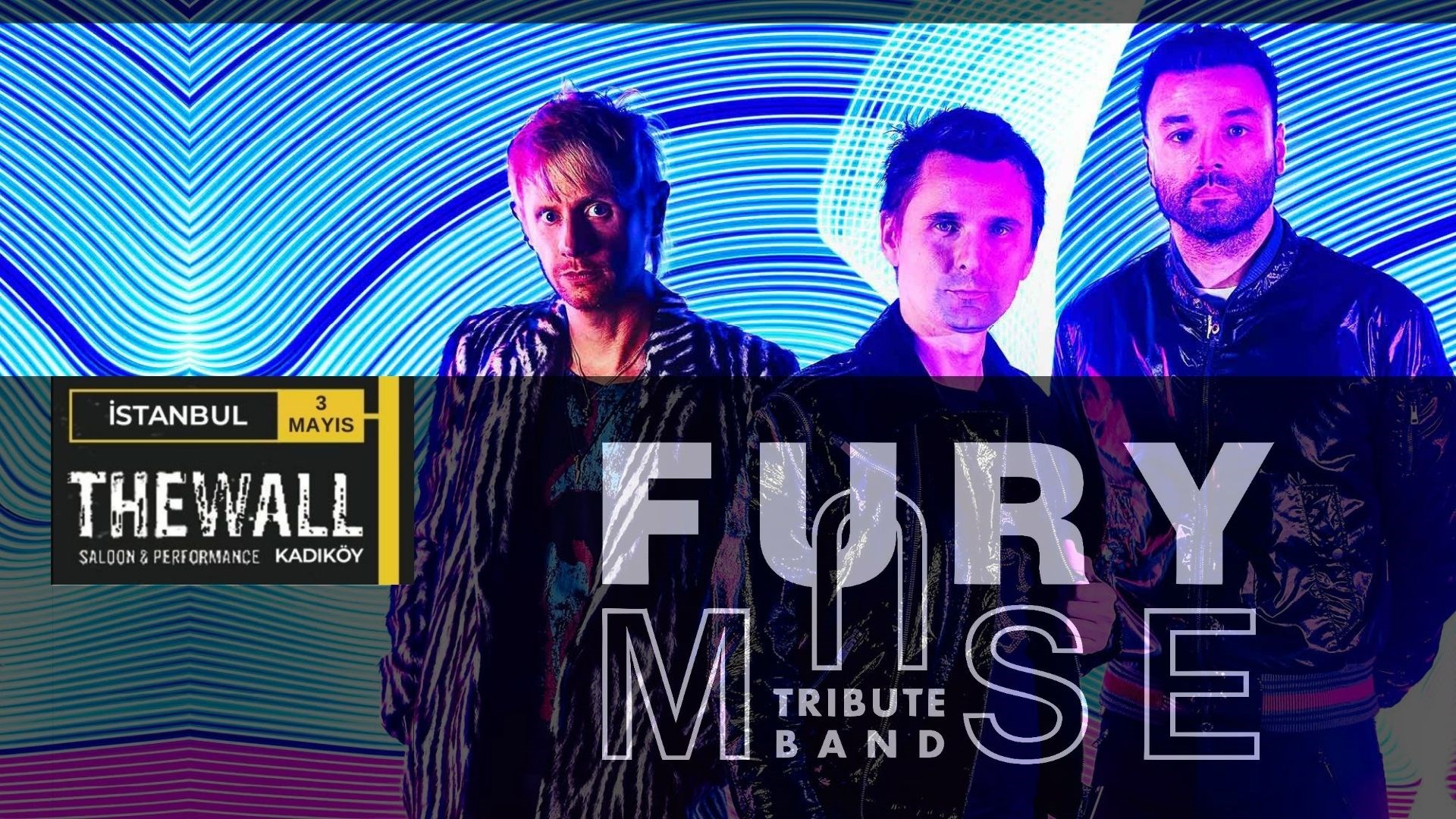 Fury - Muse Tribute Band - The Wall Kadıköy İstanbul 3 Mayıs 2025 ...