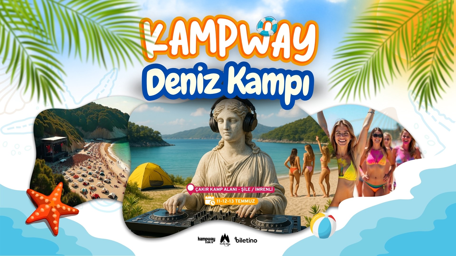 KAMPWAY | DENİZ KAMPI | 11 Temmuz 2025 | ÇAKIR KAMP | Biletino