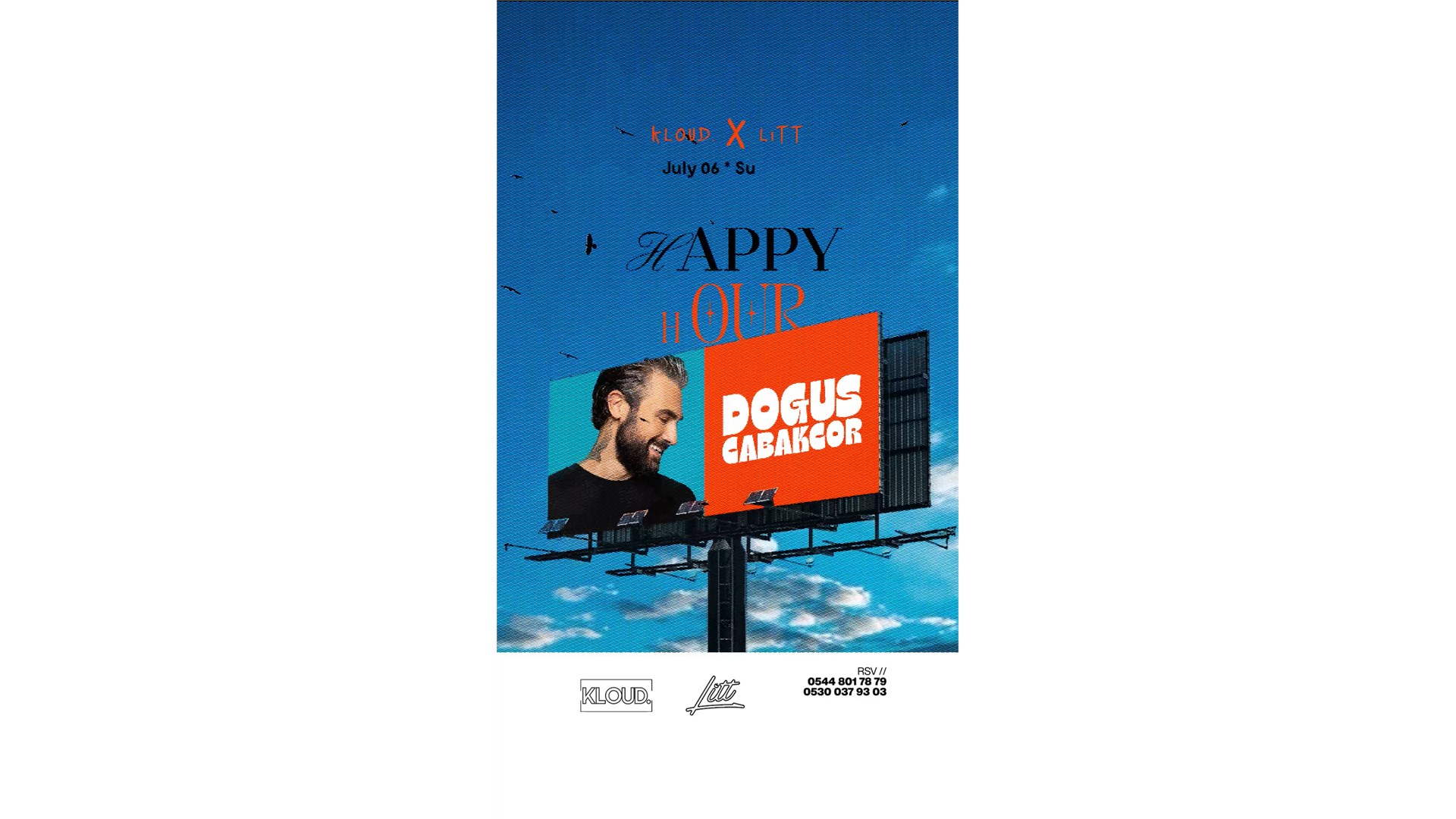 Litt x Kloud Happy Hour Vol8. | 06 Temmuz 2025 | KLOUD. | Biletino