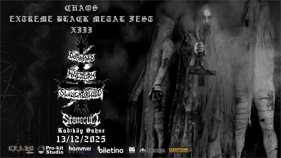 CHAOS Extreme Black Metal Fest XIII | 13 Aralık 2025 | KADIKÖY SAHNE ...