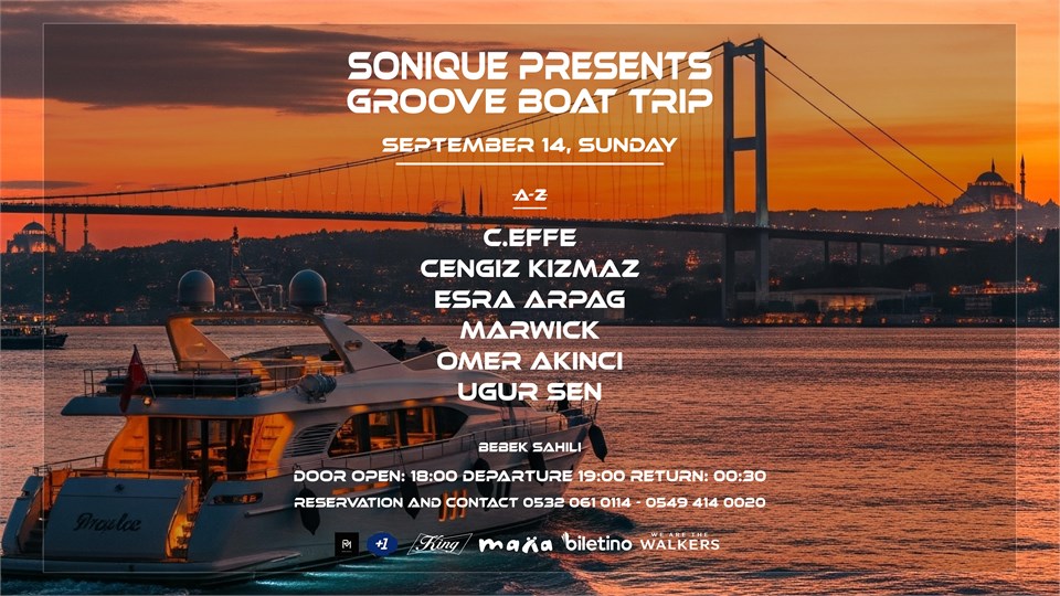 SONIQUE PRESENTS: GROOVE BOAT TRIP | 14 September 2025 | Bebek Sahili ...