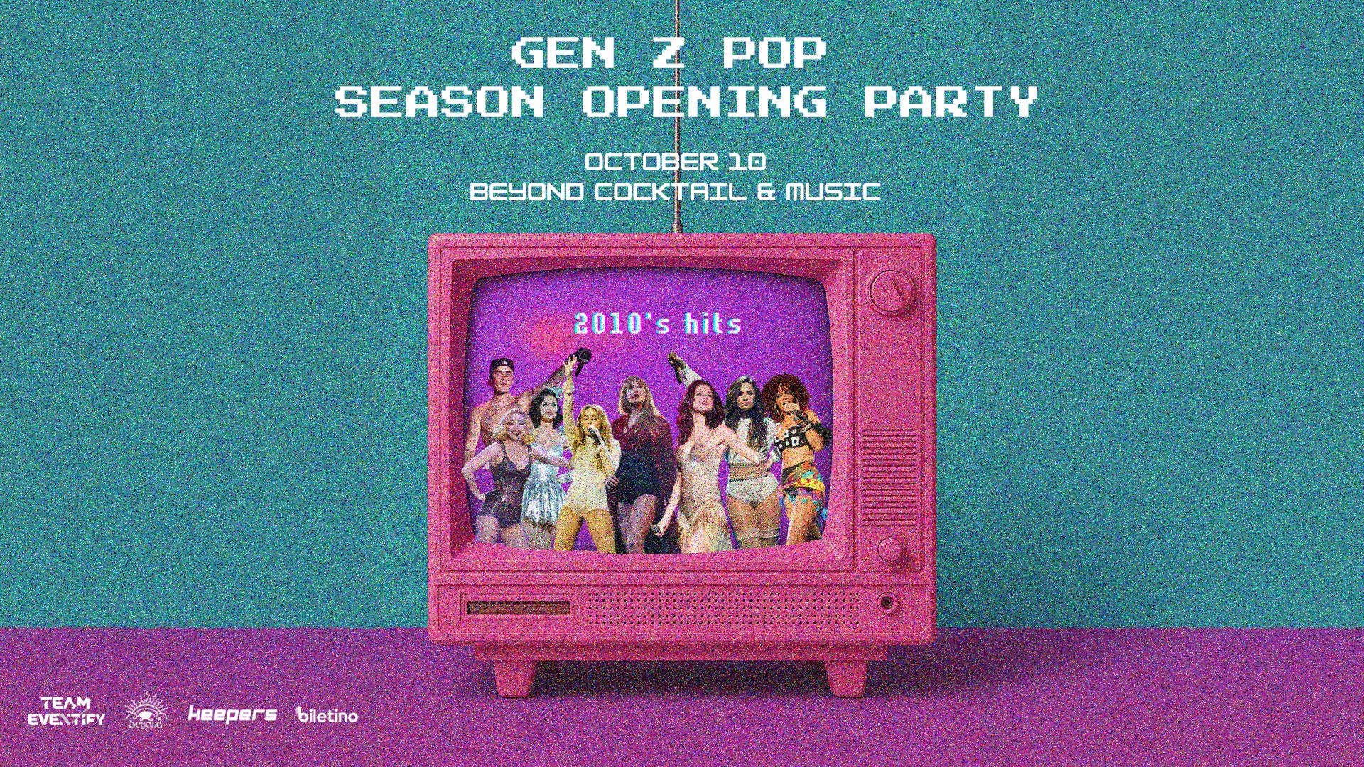 GEN Z Pop Season Opening Party - 10 Ekim Beyond Cocktail & Music | 10 ...