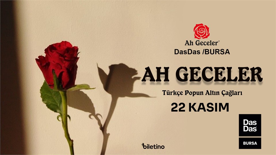 AH GECELER @DASDAS BURSA | 22 Kasım 2025 | Das Das Bursa | Biletino