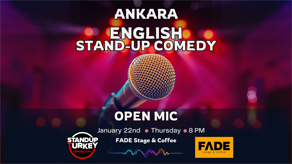 Ankara English Stand-up Comedy Open Mic | 22 January 2026 | FADE Stage ...