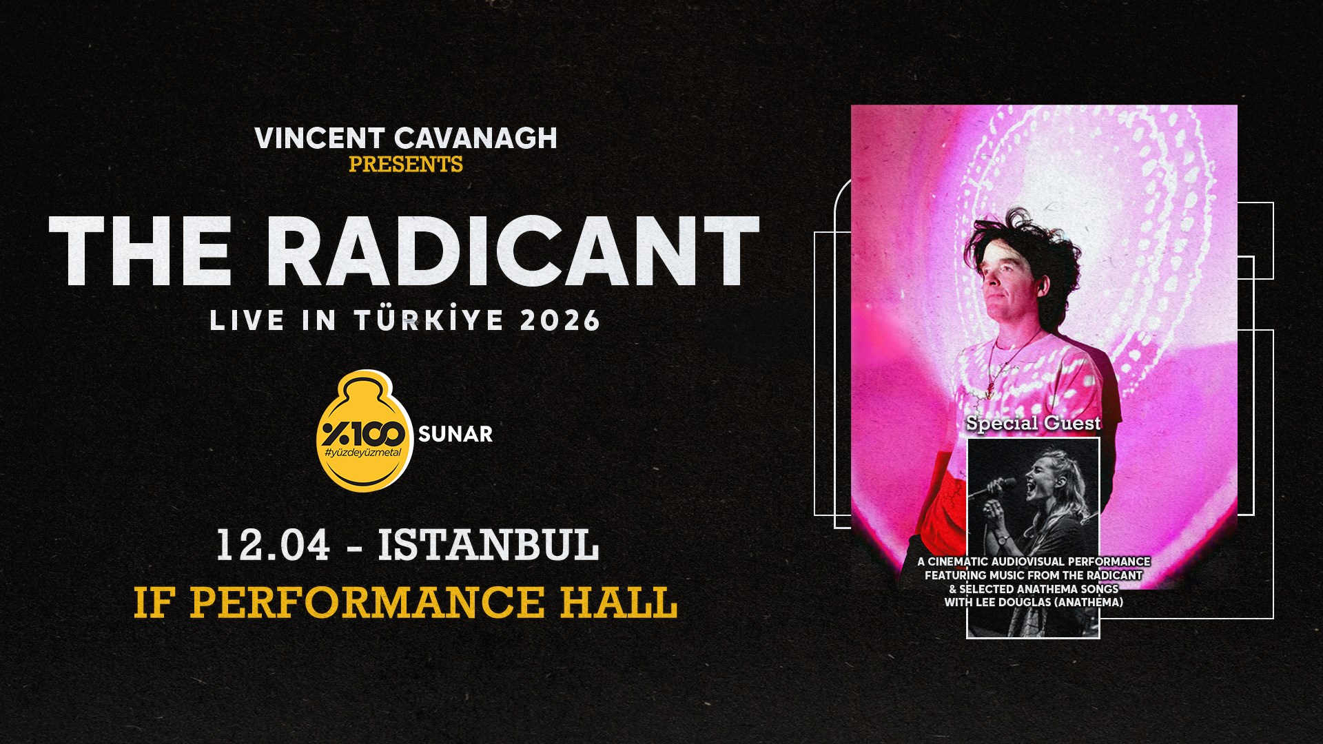 %100 Metal Sunar: The Radicant + Selected Anathema Songs with Lee ...